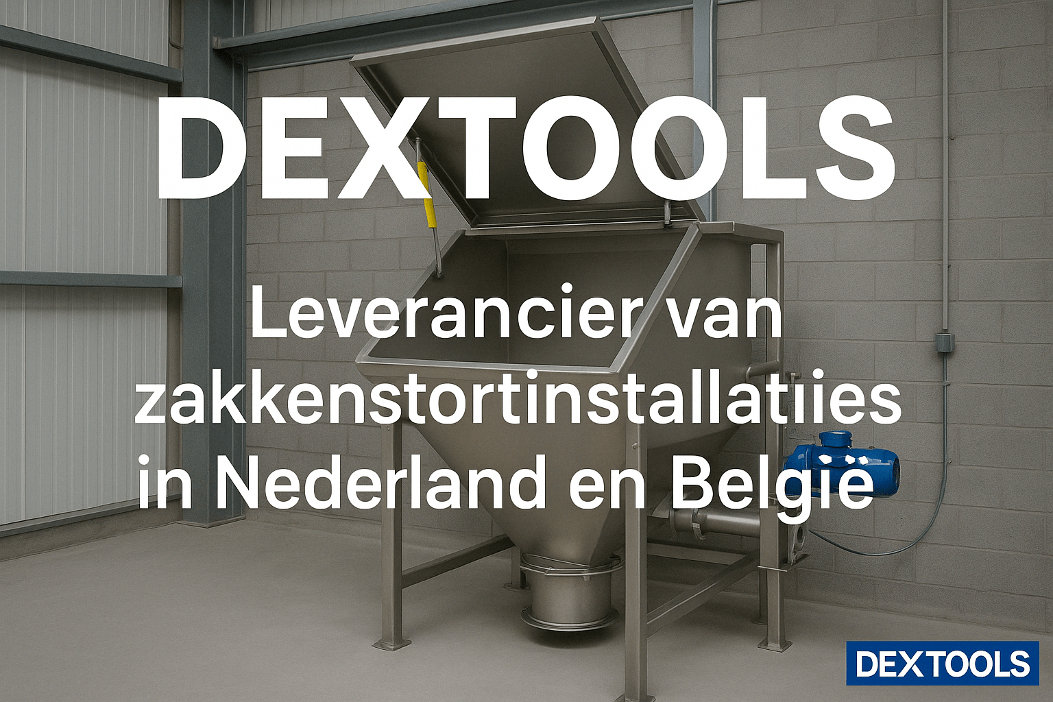 Dextools: Leverancier van zakkenstortinstallaties - Dextools